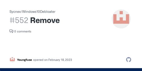 Remove · Issue 552 · Sycnexwindows10debloater · Github
