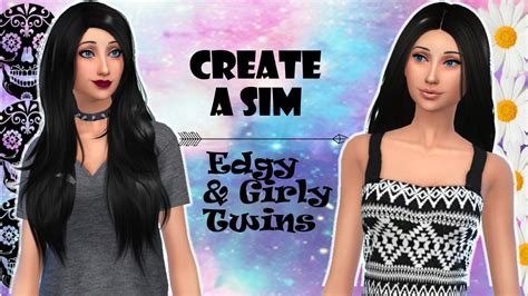 The Sims 4 Create A Sim Edgy And Girly Twins Youtube
