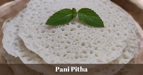 Pani Pitha The Delightful Steamed Dumplings