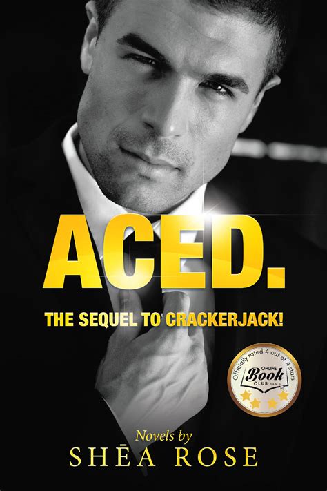 Aced The Sequel To Crackerjack By Shea Rose Goodreads