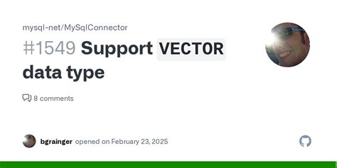 support `vector` data type · issue 1549 · mysql net mysqlconnector