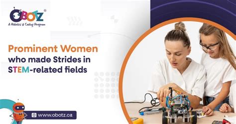 Obotz Robotics And Coding On Linkedin 6 Influential Women In Stem And