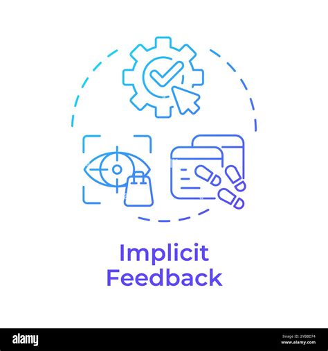 Implicit Feedback Blue Gradient Concept Icon Stock Vector Image And Art Alamy