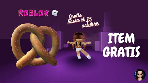 Item Por Tiempo Limitado Pretzel Gratis Roblox Youtube