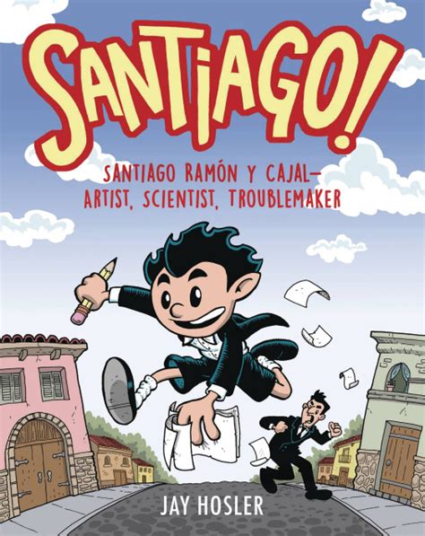 Santiago Ramon Y Cajal Artist Scientist Trouble Fresh Comics