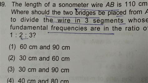 [answered] 39 The Length Of A Sonometer Wire Ab Is 110 Cm Where Should Kunduz