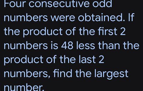 solved four consecutive odd numbers were obtained if the product of