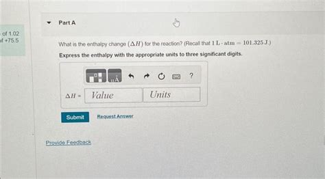 Solved Of Of Part A What Is The Enthalpy Change Chegg