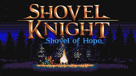 Shovel Knight Shovel Of Hope Análisis Youtube