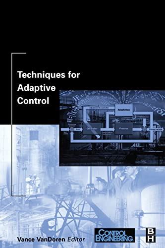 Techniques For Adaptive Control 9780750674959 Abebooks