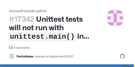 Unittest Tests Will Not Run With `unittestmain` In The Test File · Issue 17342 · Microsoft