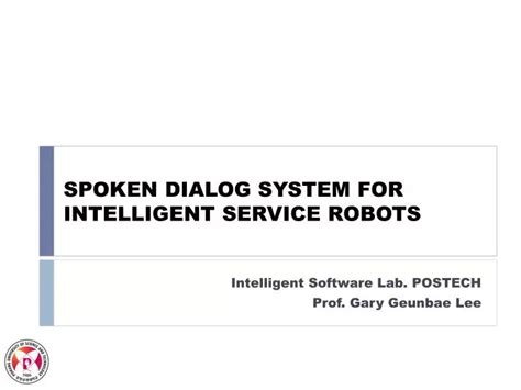 Ppt Spoken Dialog System For Intelligent Service Robots Powerpoint Presentation Id 6744655