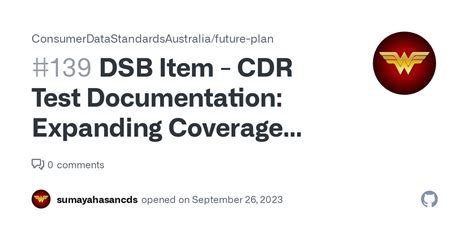 DSB Item CDR Test Documentation Expanding Coverage And Enhancements Issue 139