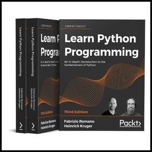 Learn Python Programming: An in-depth introduction to the fundamentals of Python, 3rd Edition ...