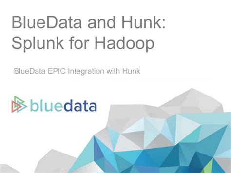 Bluedata Hunk Integration Splunk Analytics For Hadoop Pptx