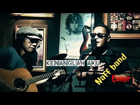 KENANGLAH AKU NAFF BAND COVER AKUSTIK Akustikcover Coverlagu