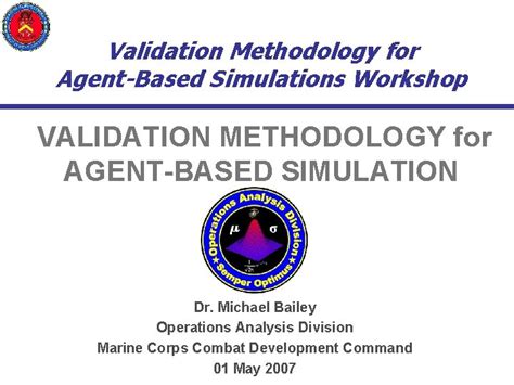 Validation Methodology For Agentbased Simulations Workshop Validation