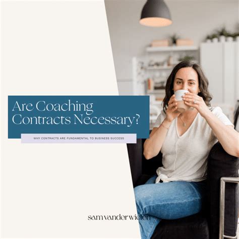Are Coaching Contracts Necessary Sam Vander Wielen