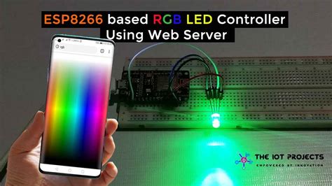 Esp8266 Rgb Led Controller Web Server Iot Projects Ideas