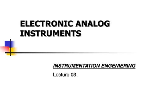 Ppt Designing Electronic Analog Instruments For Ac And Dc Measurement Powerpoint Presentation