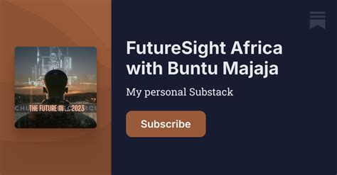 Futuresight Africa With Buntu Majaja Substack