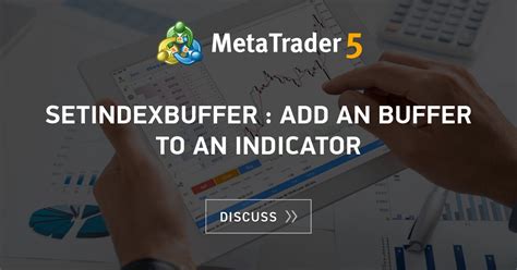 SetIndexBuffer Add An Buffer To An Indicator Indices Technical