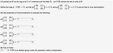 solved 10 points let r be the ring of all 2 x 2 matrices