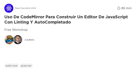 Uso De Codemirror Para Construir Un Editor De Javascript Con Linting Y Autocompletado