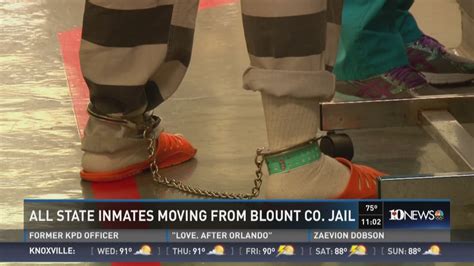 All State Inmates To Be Removed From Blount County Jail