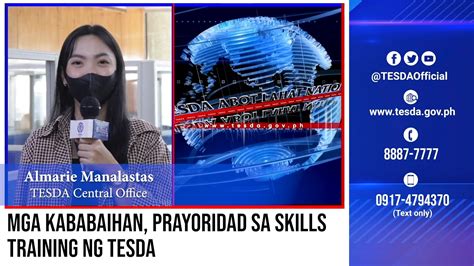 Panoorin Ang Ulat Ni Almarie Manalastas Mula Sa Tesda Central Office
