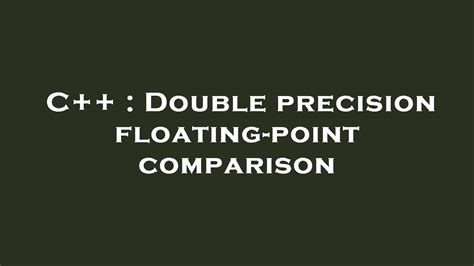 Floating Point C Precision At Donald Edwards Blog