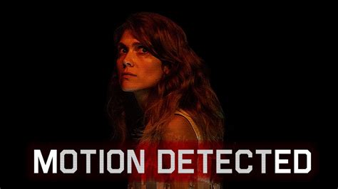 Motion Detected Trailer 2023 Youtube
