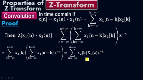 proof of convolutional property of z transform moein youtube