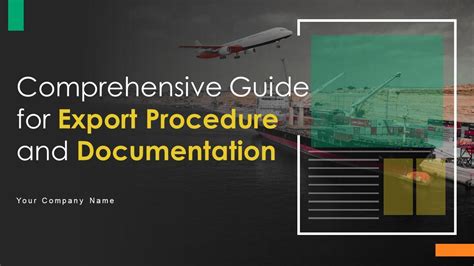 Top 10 Comprehensive Guide For Export Procedure And Documentation