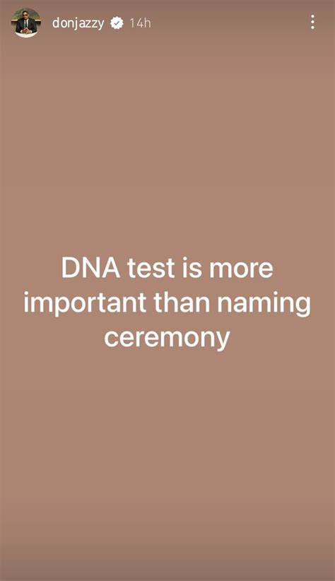 Dna Test Is More Important Than Naming Ceremony” Don Jazzy Advice