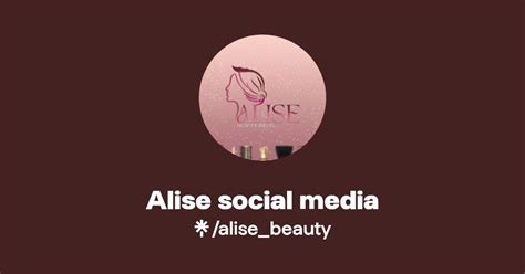 Alise Social Media Instagram Facebook Tiktok Linktree