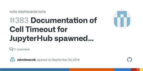 documentation of cell timeout for jupyterhub spawned notebook servers