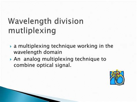 Wavelength Division Multiplexing Pptx