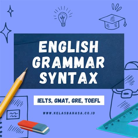 Grammar Bahasa Inggris Syntax Kelas Bahasa