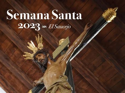 Semana Santa 2023 El Saucejo Turismo De La Provincia De Sevilla