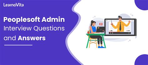 30 Peoplesoft Admin Interview Questions Answers LearnoVita