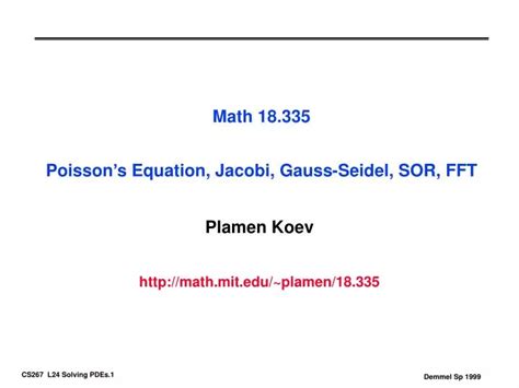 Ppt Math 18335 Poissons Equation Jacobi Gauss Seidel Sor Fft