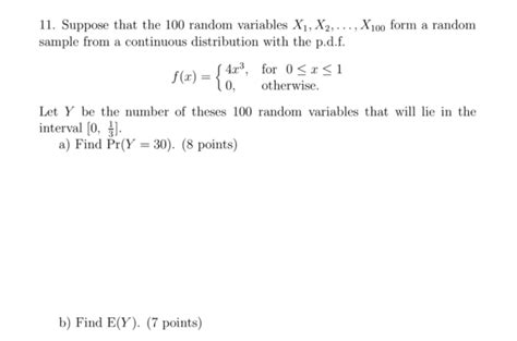 solved 11 suppose that the 100 random variables x1 x2