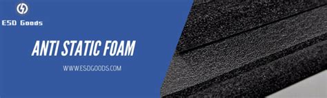 Anti Static Foam And Esd Foam And Conductive Foam Guide For Electronic