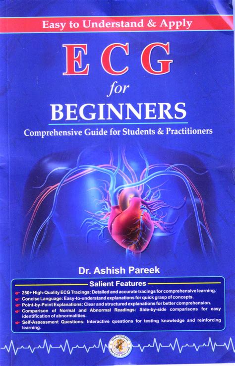 Ecg Comprehensive Guide For Students And Practitioners