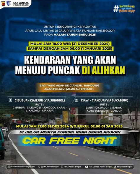 Berlaku Malam Tahun Baru Jadwal Car Free Night Di Jalur Puncak Intip Rutenya Di Sini