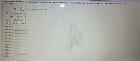 Solved First Give The Technology Formula For The Given Chegg