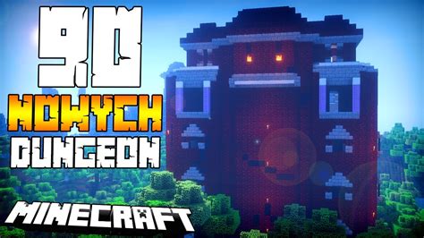 NOWYCH DUNGEONÓW W MINECRAFT YouTube
