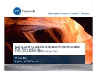 Native Vs Mobile Web Apps Html5 Workshop Vj V1 PPT