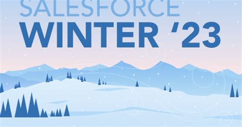 Salesforce Winter 23 Release Highlights Db Services